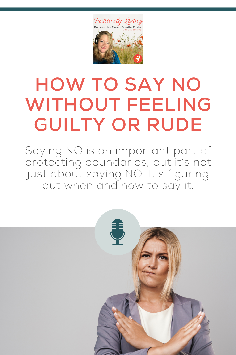How to Say No Without Feeling Guilty or Rude | Positively Productive ...