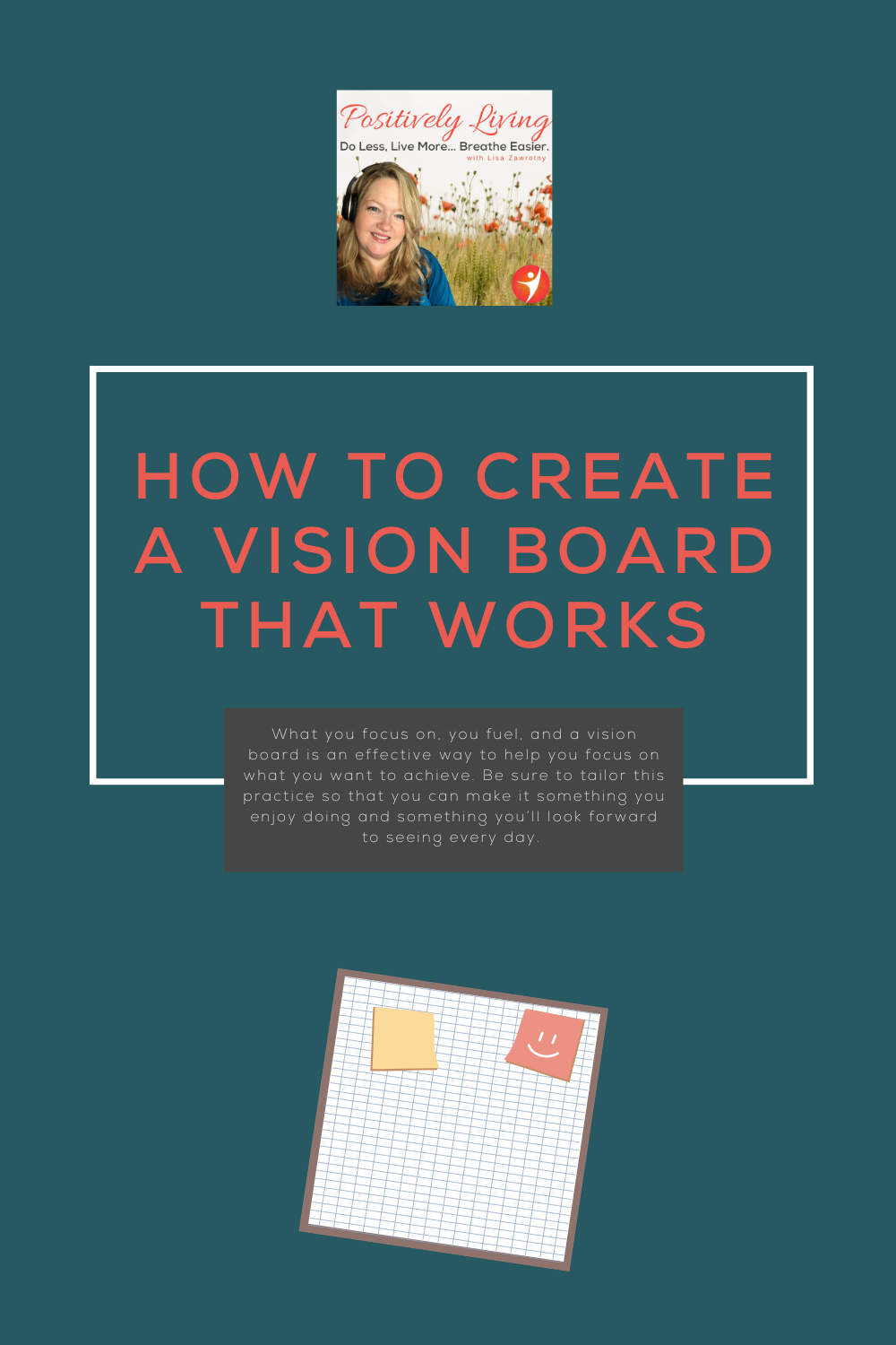 How to Create a Vision Board That Works | Positively Productive Systems LLC