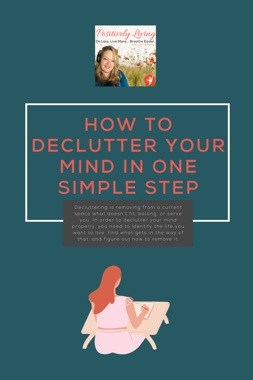 How to Declutter Your Mind in One Simple Step | Positively Productive Systems LLC