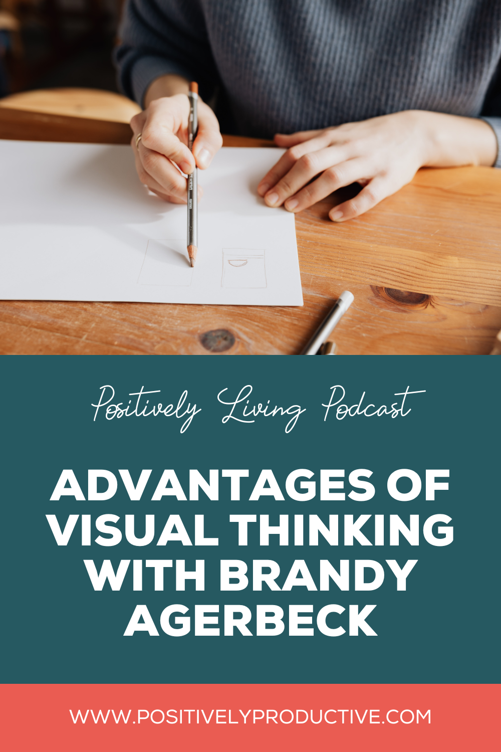 Advantages of Visual Thinking with Brandy Agerbeck | Positively ...