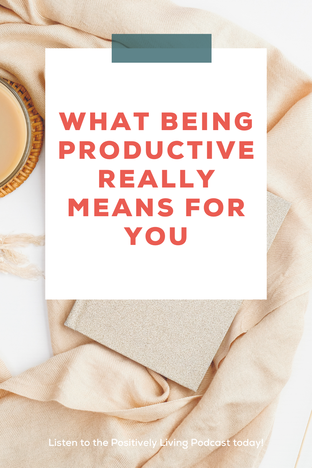 What Being Productive Really Means for You | Positively Productive ...