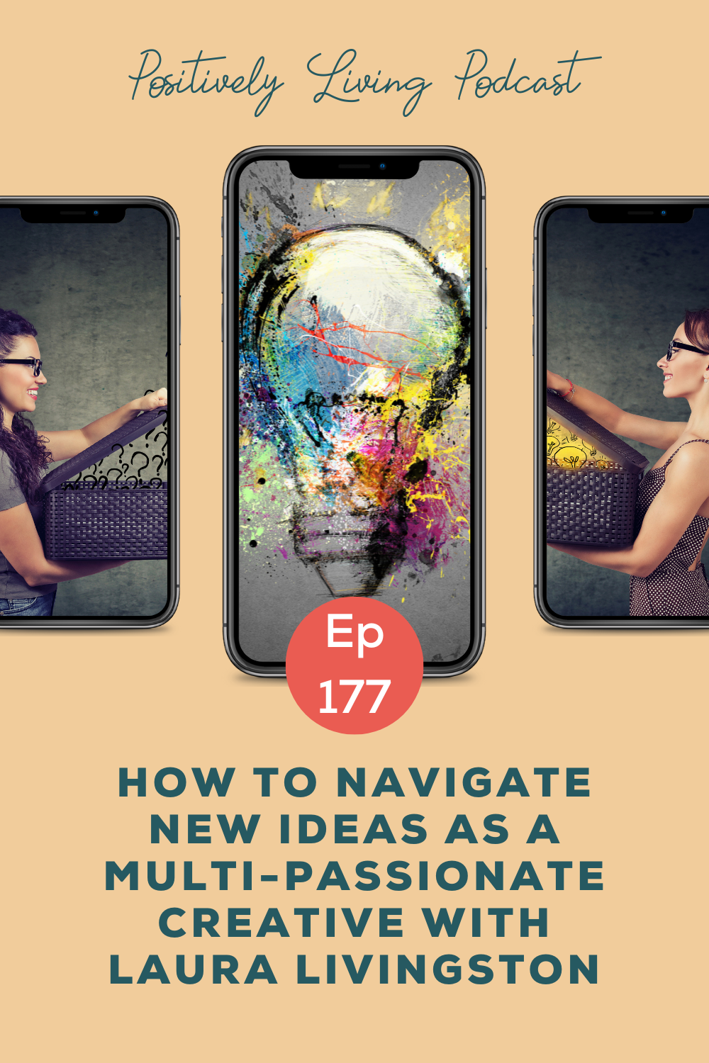 How to Navigate New Ideas as a Multi-passionate Creative with Laura ...